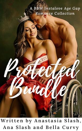 Protected Bundle: A BBW Instalove Age Gap Romance Collection by Anastasia Slash | Goodreads