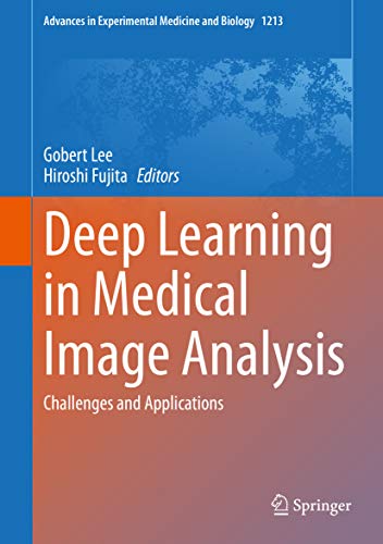 Deep Learning in Medical Image Analysis: Challenges and Applications by ...