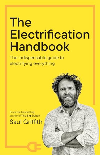 Plug In!: The Electrification Handbook by Saul Griffith | Goodreads