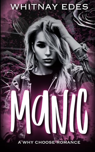 MANIC by Whitnay Edes | Goodreads