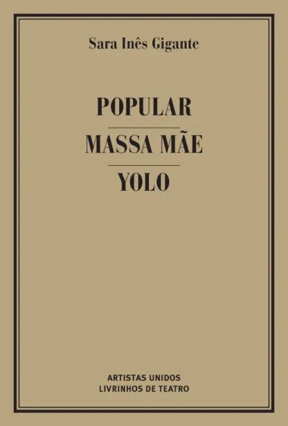 Popular / Massa Mãe / Yolo by Sara Inês Gigante | Goodreads