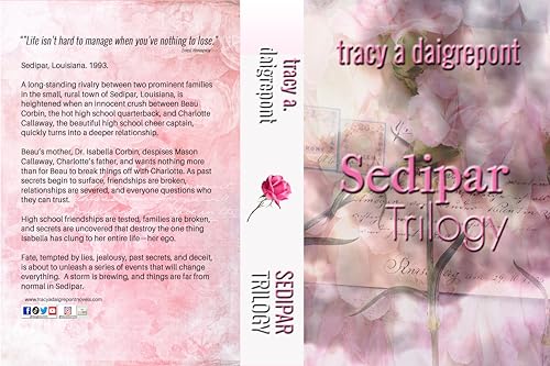 Sedipar Trilogy by Tracy A Daigrepont | Goodreads