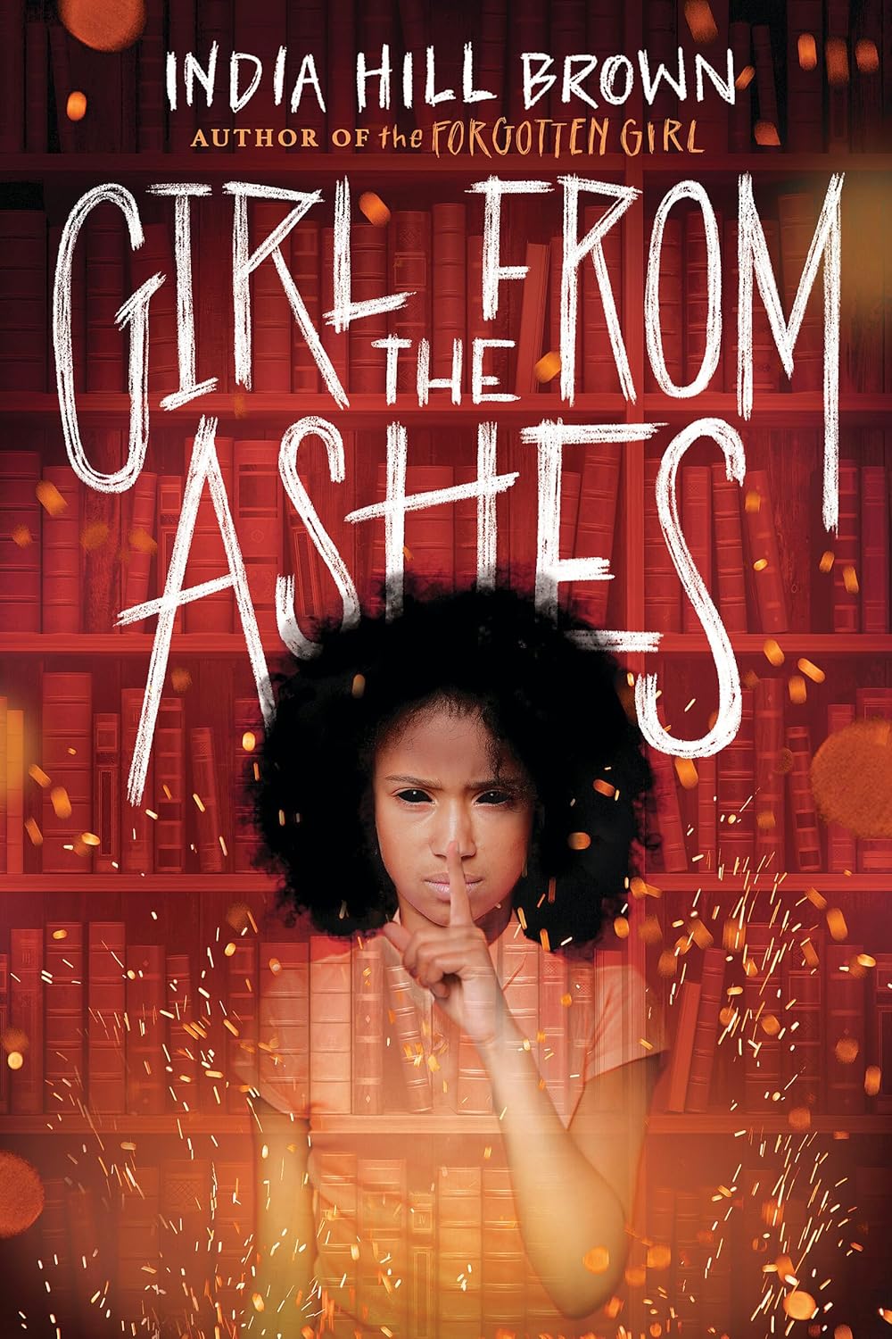 Girl from the Ashes by India Hill Brown | Goodreads