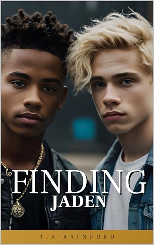 Finding Jaden by T.A Rainford | Goodreads