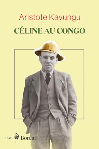 Céline au Congo (French Edition) by Aristote Kavungu | Goodreads