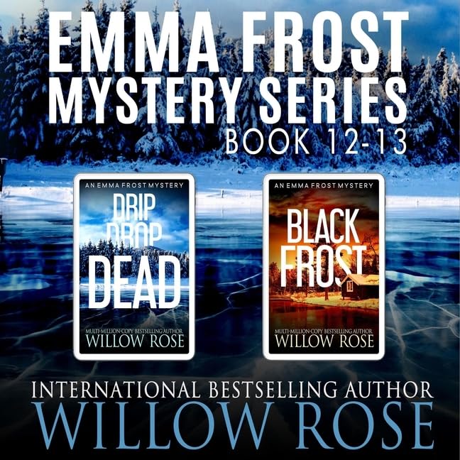 Emma Frost Mystery Series: Books 12-13 by Willow Rose | Goodreads
