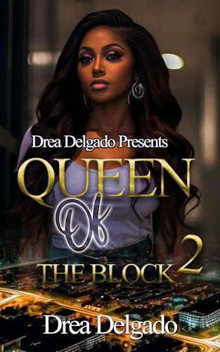 Queen of the Block 2 by Drea Delgado | Goodreads
