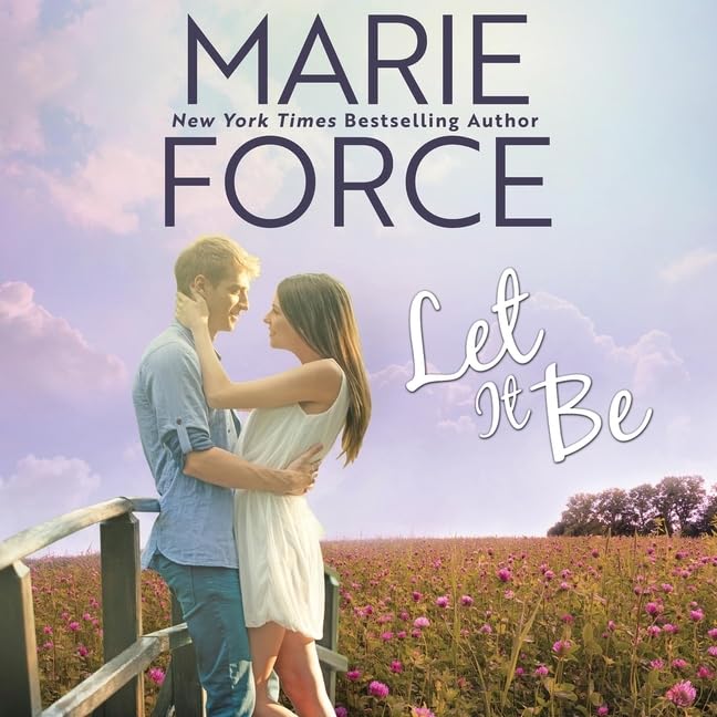 Let It Be (The Butler, Vermont Series) by Marie Force | Goodreads