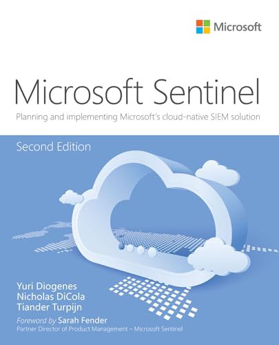 Microsoft Azure Sentinel: Planning and implementing Microsoft's cloud-native SIEM solution by ...