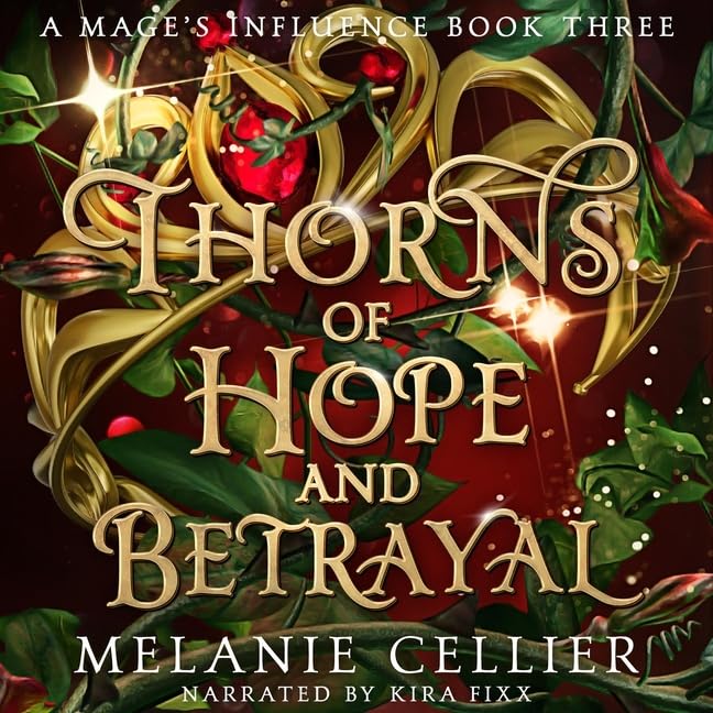 Thorns of Hope and Betrayal by Melanie Cellier | Goodreads