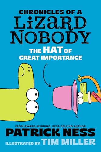 Chronicles of a Lizard Nobody: The Hat of Great Importance by Patrick ...
