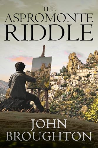 The Aspromonte Riddle by John Broughton | Goodreads