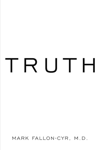 Truth (Special Edition) by Mark Fallon-Cyr | Goodreads