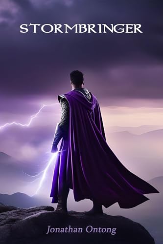 Stormbringer (The Stormbringer Saga Book 1) by Jonathan Ontong | Goodreads