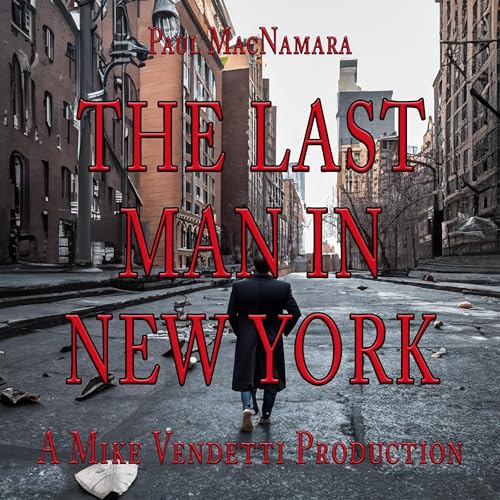 The Last Man in New York by Paul Macnamara | Goodreads