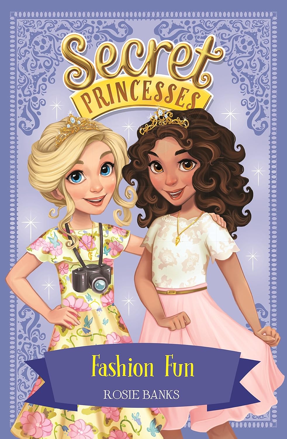 Fashion Fun (Secret Princesses #9) by Rosie Banks | Goodreads
