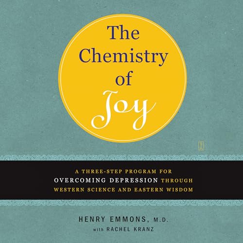 The Chemistry of Joy by Henry Emmons | Goodreads