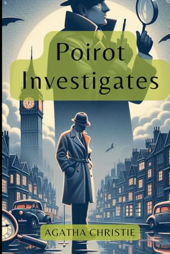 Poirot Investigates by Agatha Christie | Goodreads