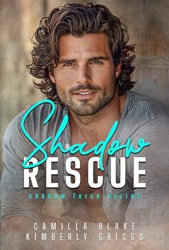 Shadow Rescue (Shadow Force Book 4) by Camilla Blake | Goodreads