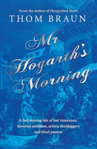 Mr Hogarth’s Morning by Thom Braun | Goodreads