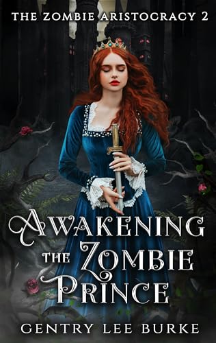 Awakening the Zombie Prince: A Peculiar Fairytale Retelling by Gentry ...
