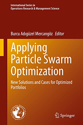 Applying Particle Swarm Optimization: New Solutions and Cases for ...