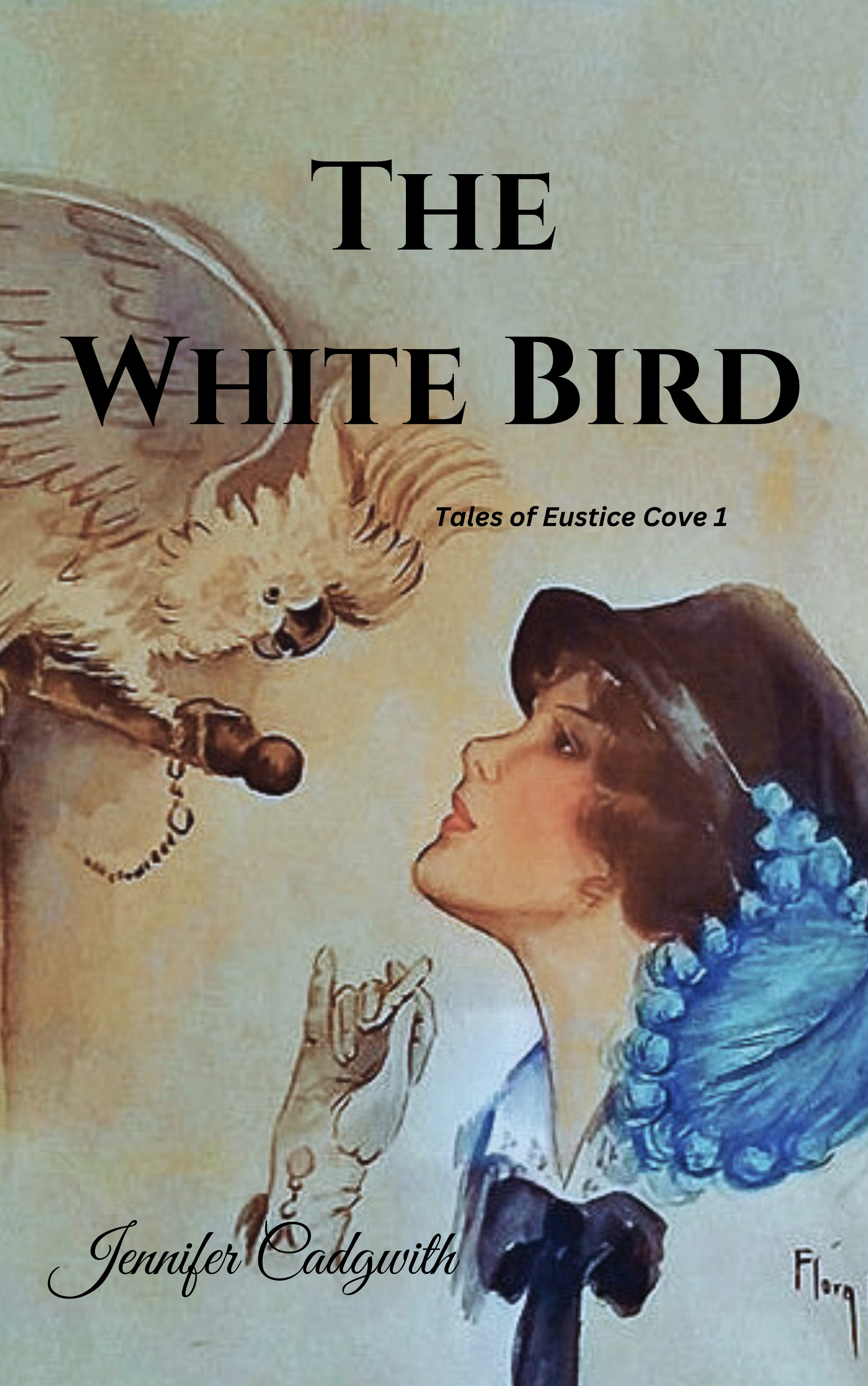The White Bird (Tales of Eustice Cove, #1) by Jennifer Cadgwith | Goodreads