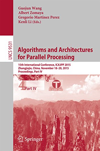 Algorithms and Architectures for Parallel Processing: 15th ...