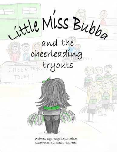 Little Miss Bubba and the Cheerleading Tryouts by Angelique robles ...