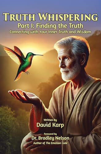 Truth Whispering Part I: Finding the Truth: Connecting with your Inner ...