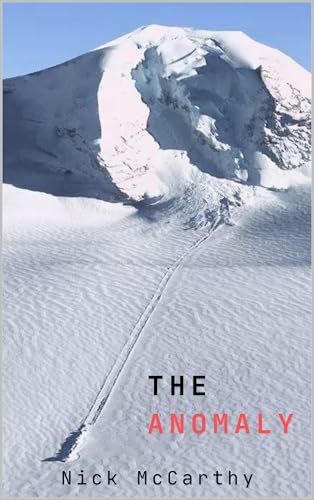 The Anomaly by Nick McCarthy | Goodreads