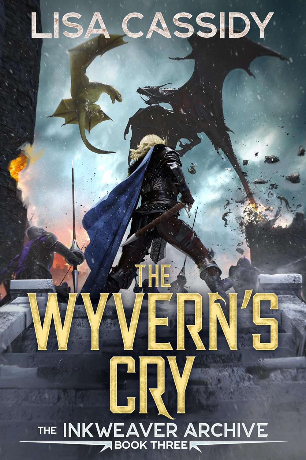 The Wyvern's Cry (The Inkweaver Archive #3) by Lisa Cassidy | Goodreads