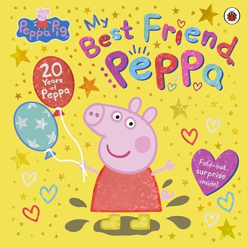 Peppa Pig: My Best Friend Peppa: 20th Anniversary Picture Book by Peppa ...