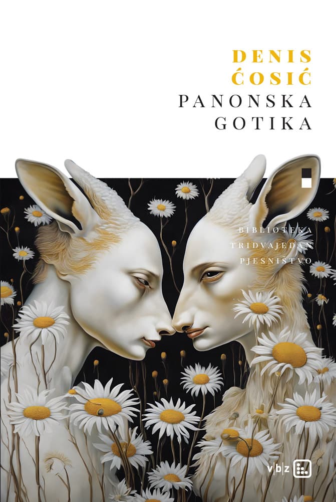 Panonska gotika by Denis Ćosić | Goodreads