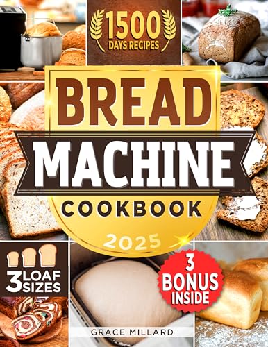 Bread Machine Cookbook: Set-and-Forget Recipes for Healthy Bread the ...