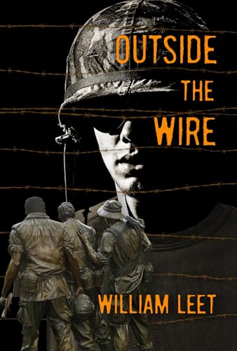 Outside the Wire by William Leet | Goodreads