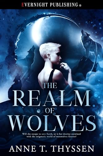 The Realm of Wolves by Anne T. Thyssen | Goodreads