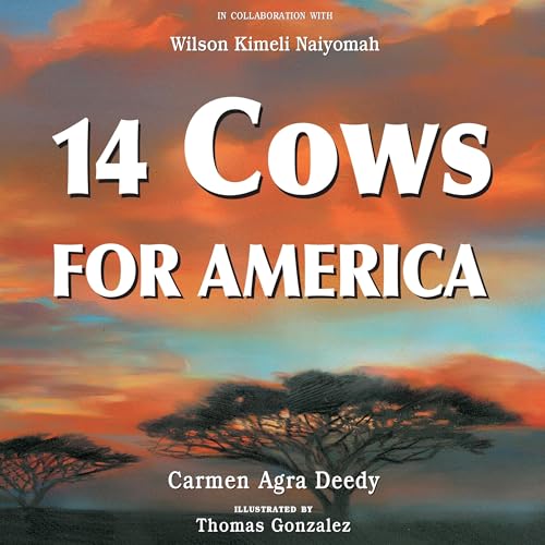 14 Cows for America by Wilson Kimeli Naiyomah | Goodreads