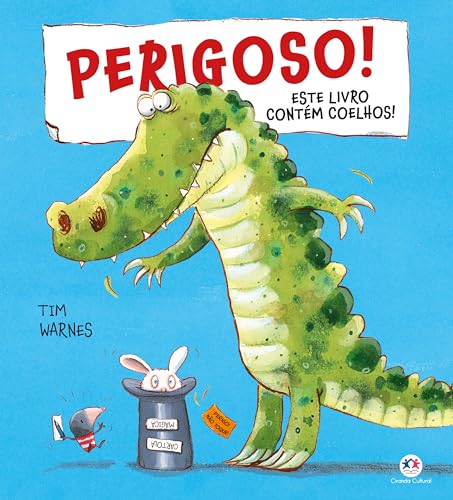 Perigoso! Este livro contém coelhos! by Tim Warnes | Goodreads