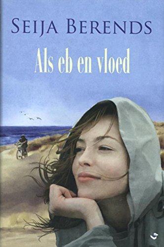 Als eb en vloed (VCL-serie) (Dutch Edition) by Seija Brends | Goodreads