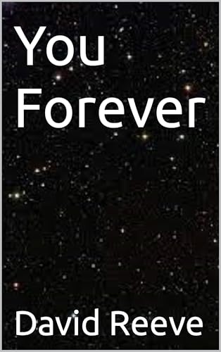 You Forever by David Reeve | Goodreads