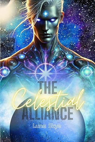 The Celestial Alliance by Luna Skye | Goodreads