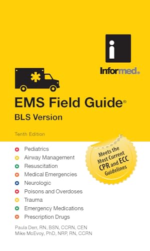 EMS Field Guide BLS Version (Informed) by Paula Derr | Goodreads