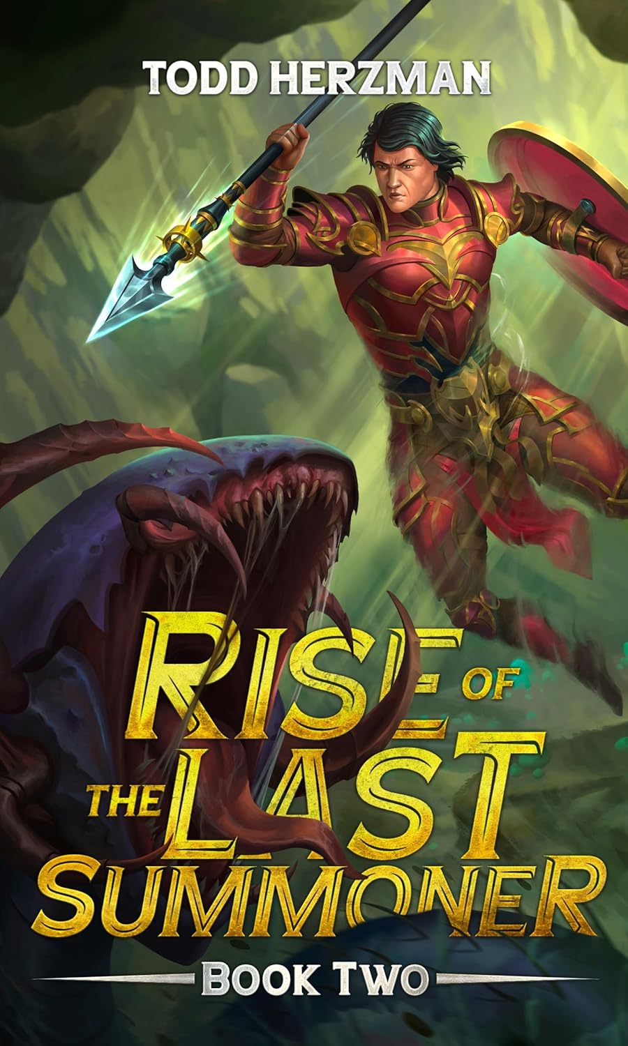 Rise of the Last Summoner 2 by Todd Herzman | Goodreads