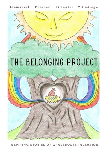 The Belonging Project: Inspiring Stories of Grassroots Inclusion by ...