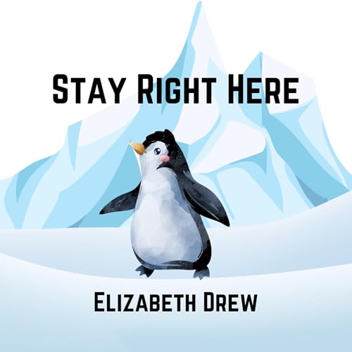 Stay Right Here by Elizabeth Drew | Goodreads