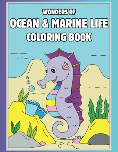 Wonders Of Ocean & Marine Life Coloring Book For Kids: Captivating Sea ...