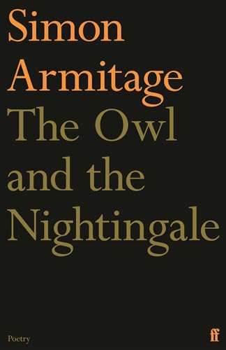The Owl and the Nightingale by Simon Armitage | Goodreads