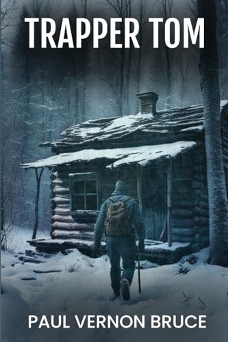 Trapper Tom by Paul Vernon Bruce | Goodreads