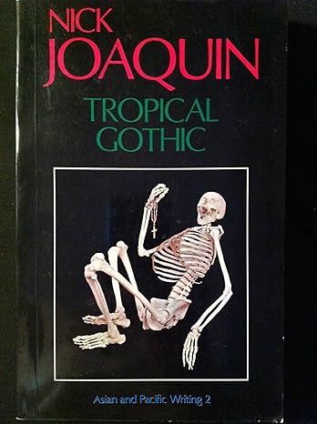 Tropical Gothic by Nick Joaquín | Goodreads